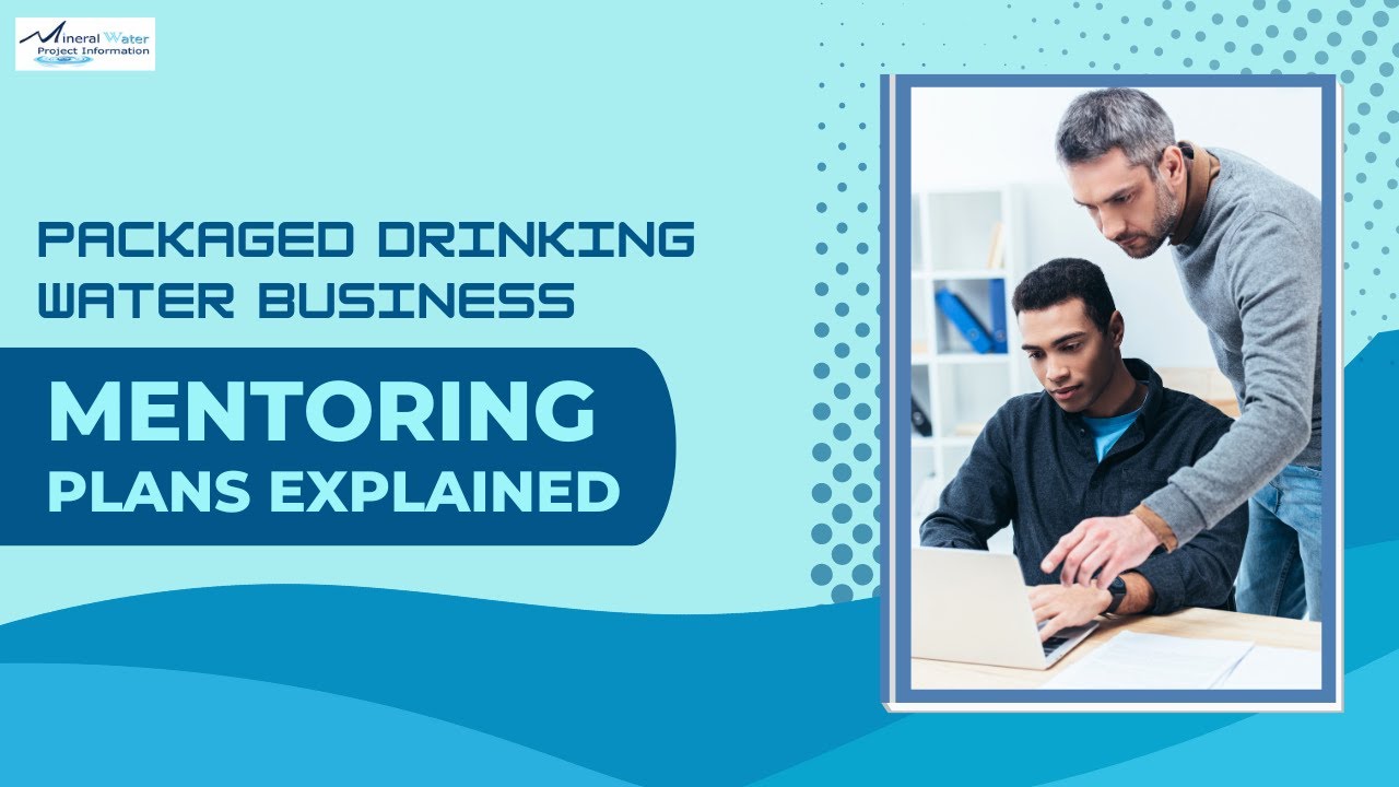 Packaged Drinking Water Business Mentoring Plans Explained - YouTube