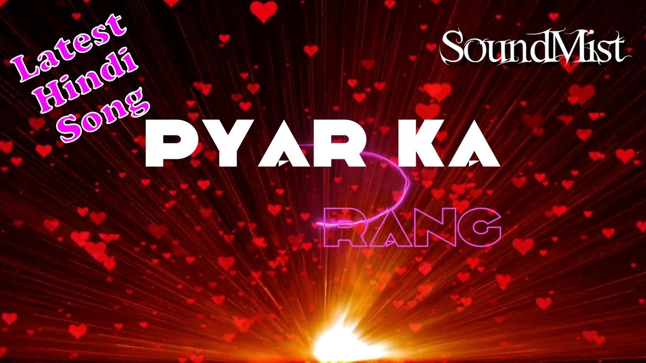 Pyar Ka Rang | Color Of Love - YouTube