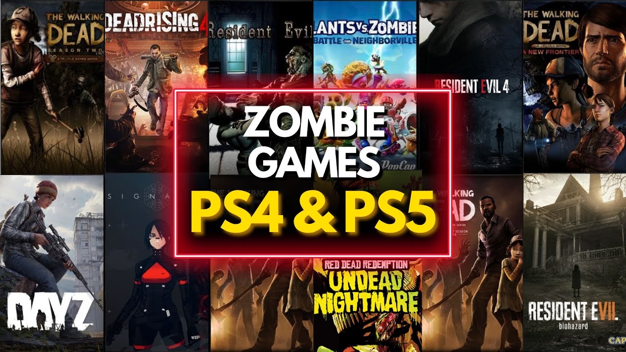 Top 50 Best ZOMBIE Games for PS4 & PS5 - YouTube