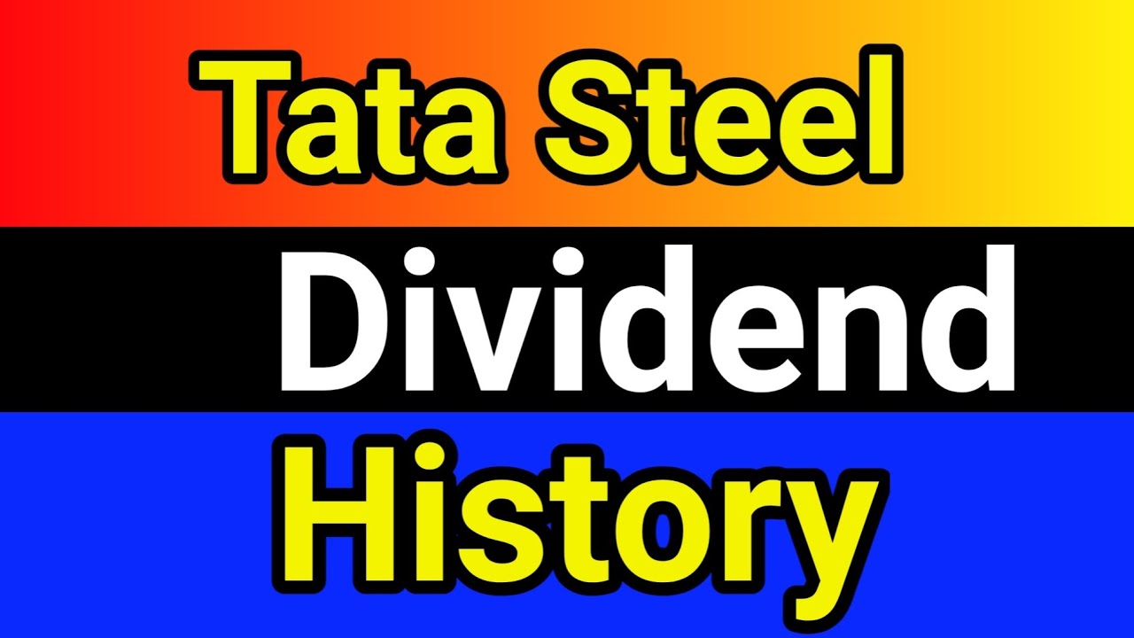Tata Steel share dividend history | Tata Steel dividend history | - YouTube