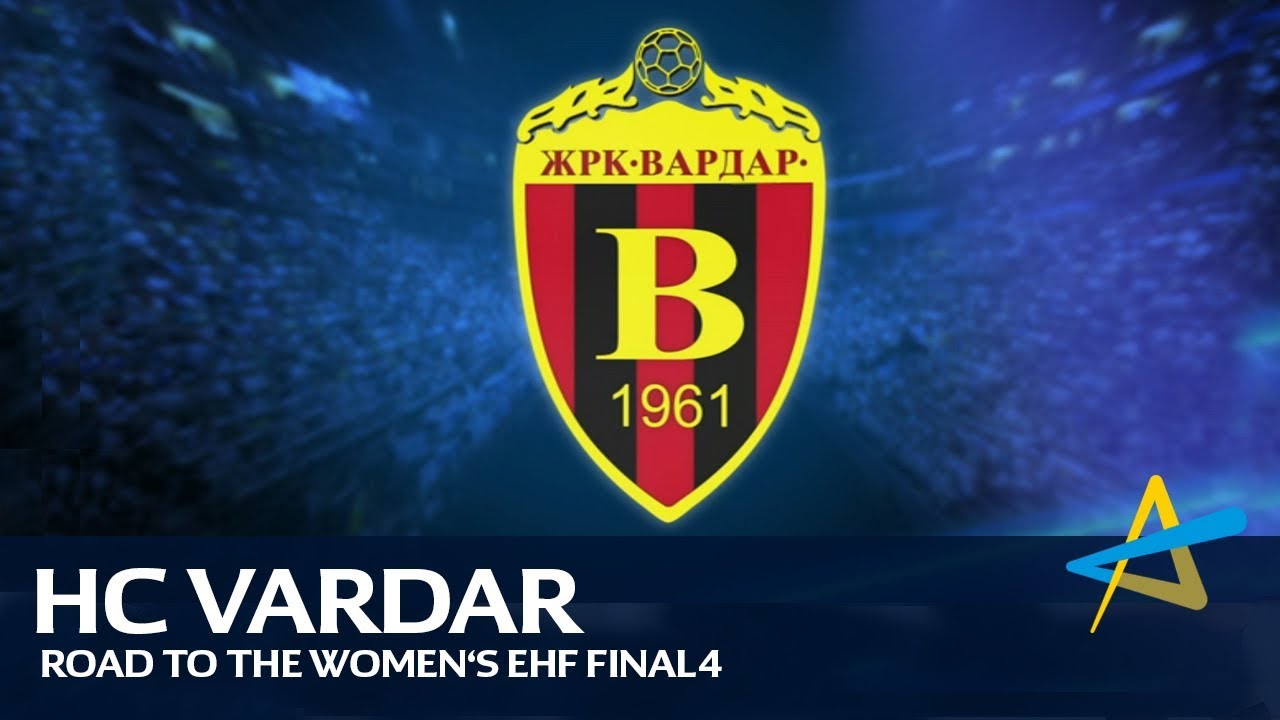Road to the Women's EHF FINAL4 | HC Vardar | 2017/18 - YouTube