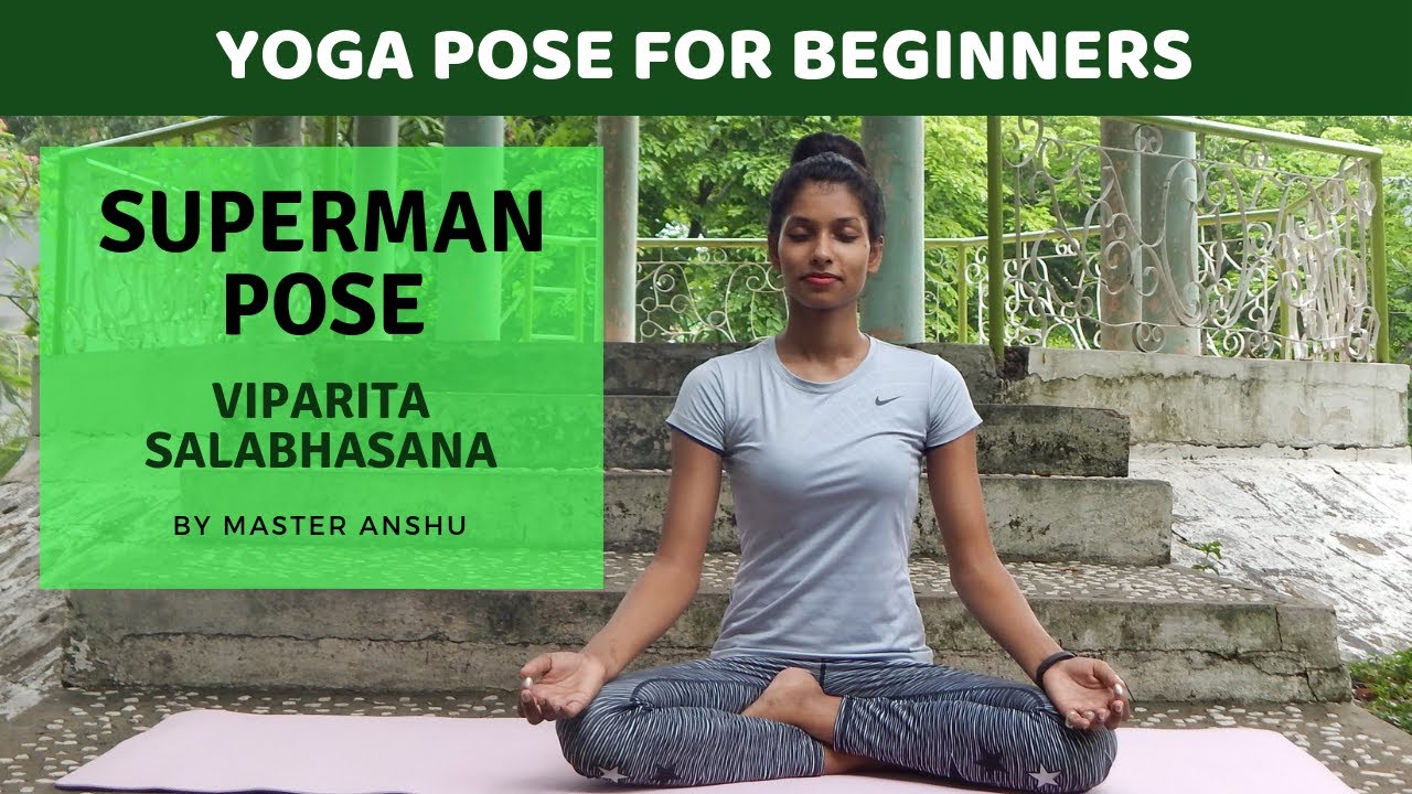 SUPERMAN POSE (VIPARITA SALABHASANA) - Yoga for Beginners - YouTube