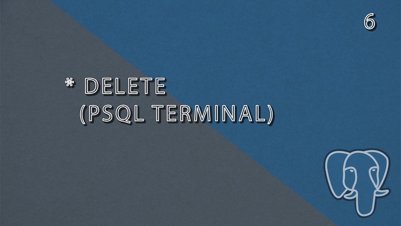 PostgreSQL le Veritaban Hakk nda Her ey Ders 6 DELETE PSQL postgresql-le-veritaban-hakk-nda-her-ey-ders-6-delete-psql