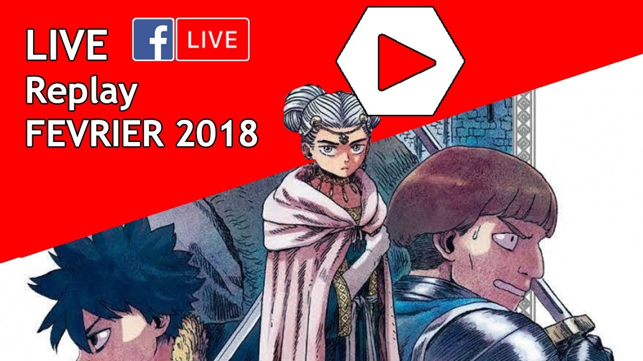 Live Facebook(replay) - Février 2018 - YouTube