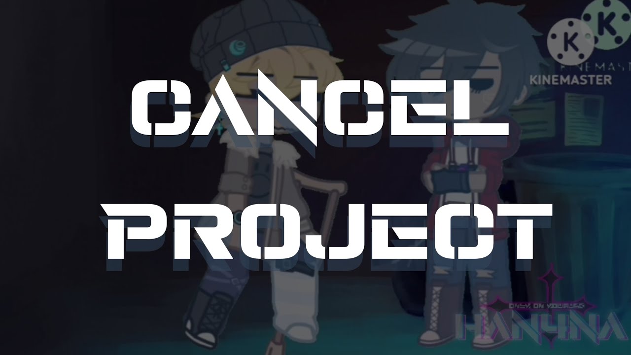 Canceled Project - YouTube