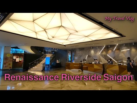 Renaissance Riverside Hotel Saigon | Unbeatable location, fantastic ...