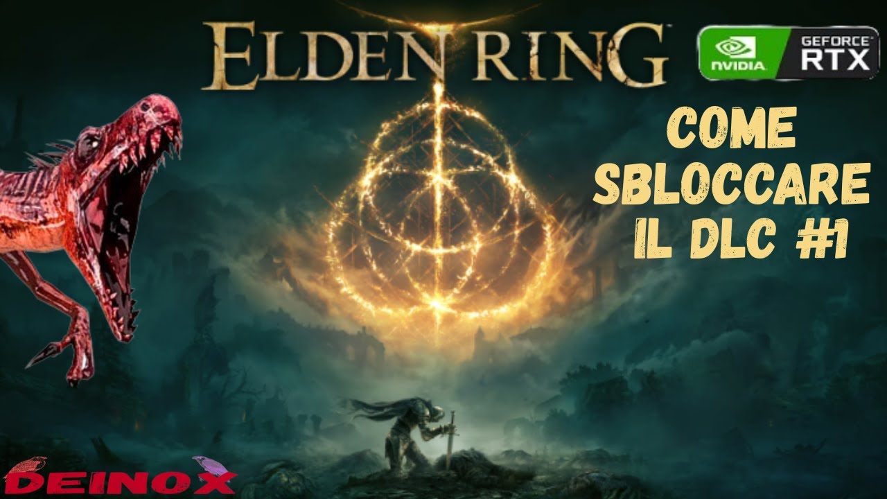 Sblocchiamo il DLC #1 | Elden Ring | Gameplay ITA | PC mnk - YouTube