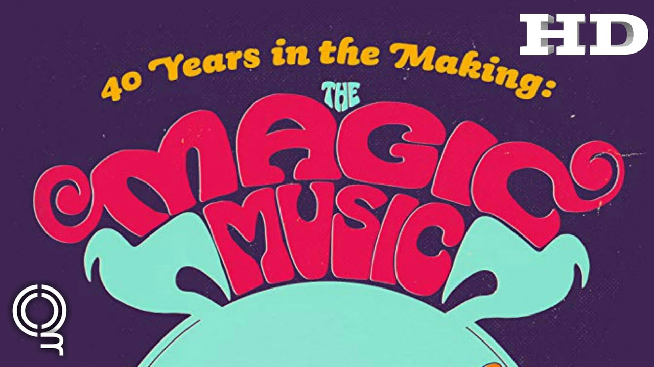 40 Years In The Making: The Magic Music Movie | 2018 Official Movie ...