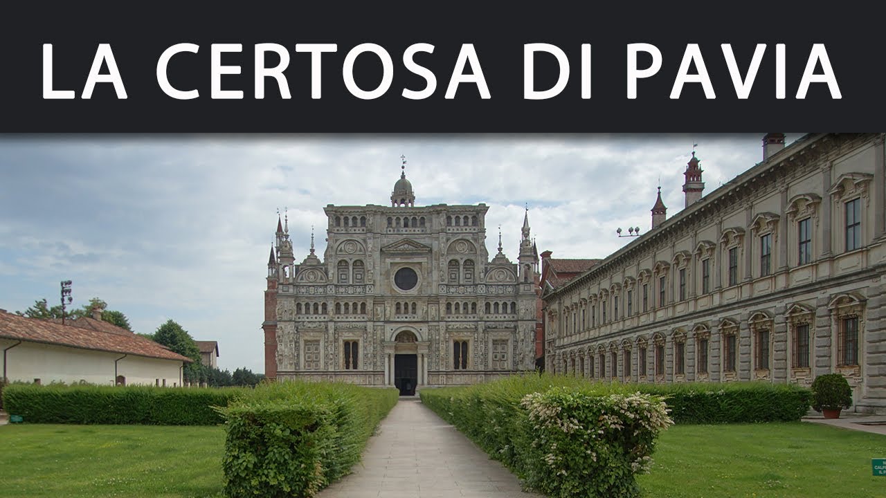 La Certosa di Pavia - YouTube