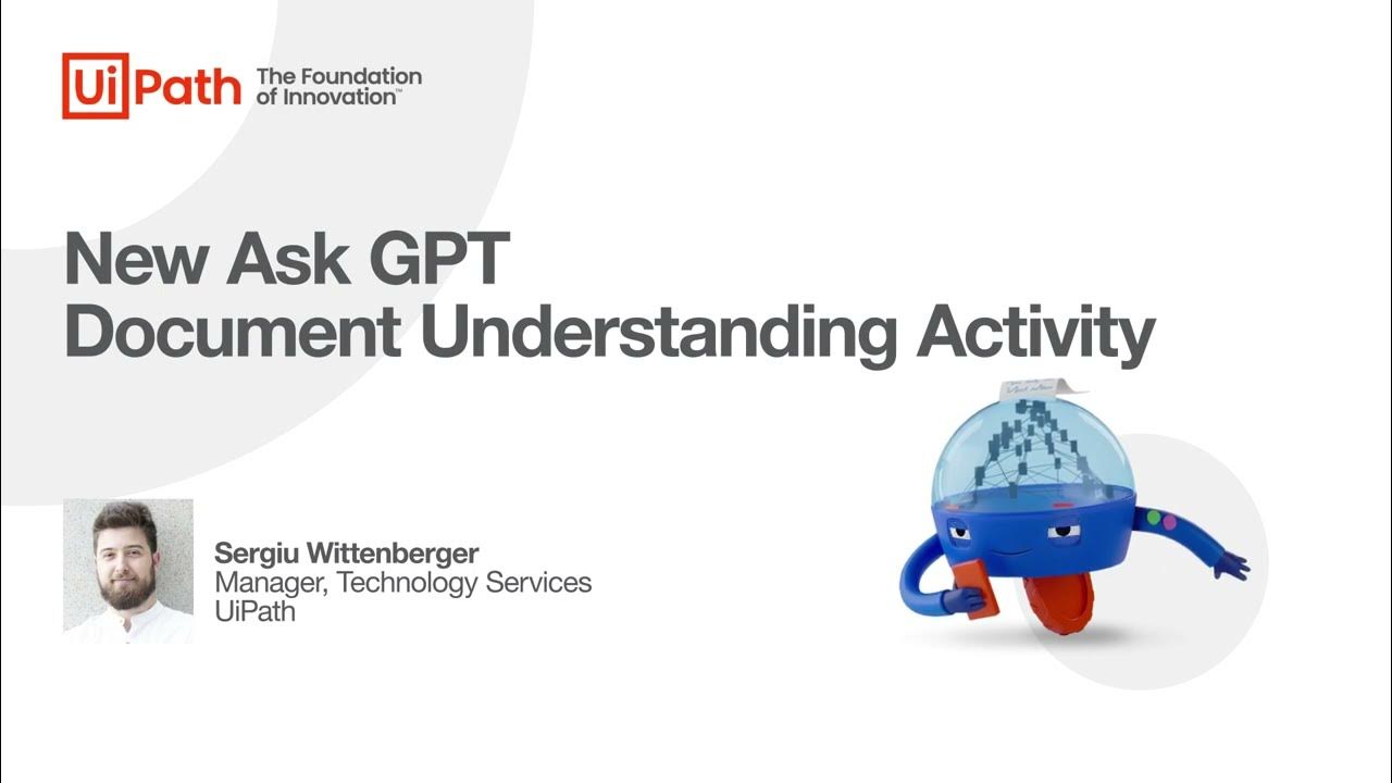Ask GPT Document Understanding Activity: UiPath + OpenAI integration - YouTube