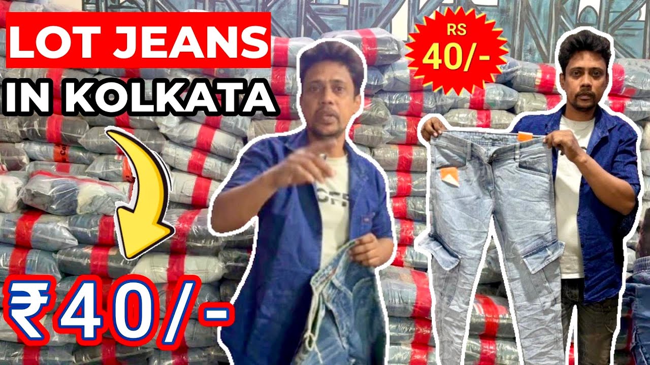 Lot Jeans ₹40/- | Lot Jeans Wholesale Market Kolkata | Lot Shirt ...