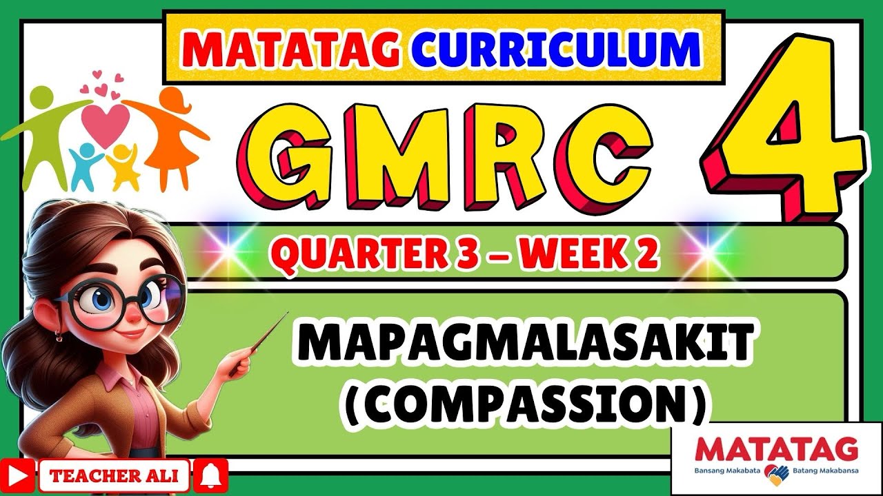 GRADE 4 GMRC 4 QUARTER 3 WEEK 2 - MAPAGMALASAKIT ( COMPASSION) - YouTube