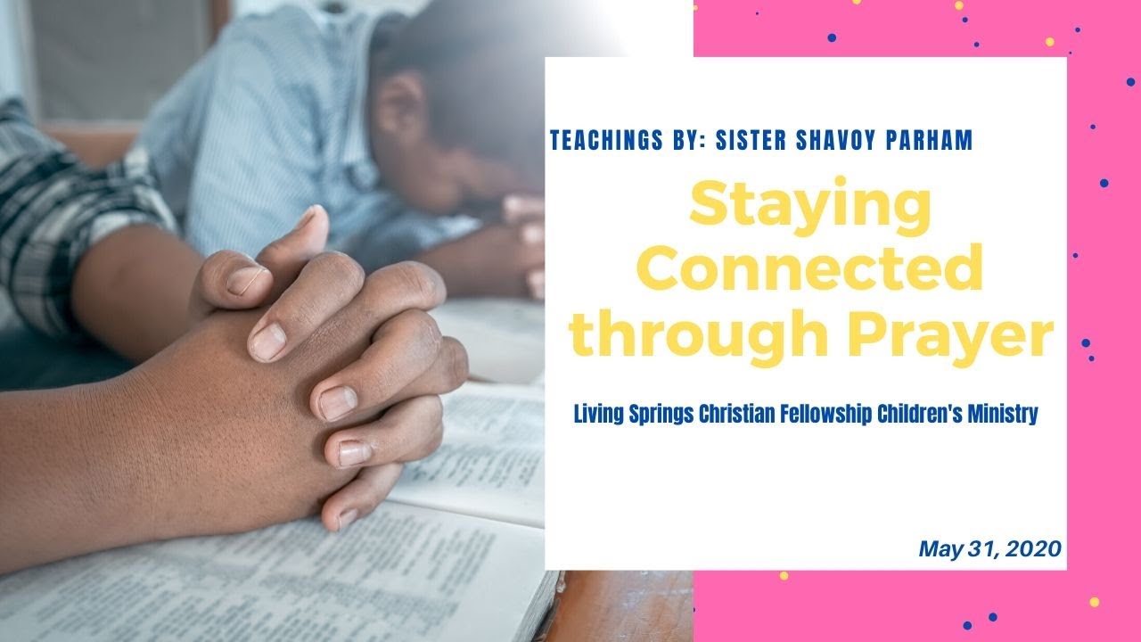 Staying Connected through Prayer - YouTube