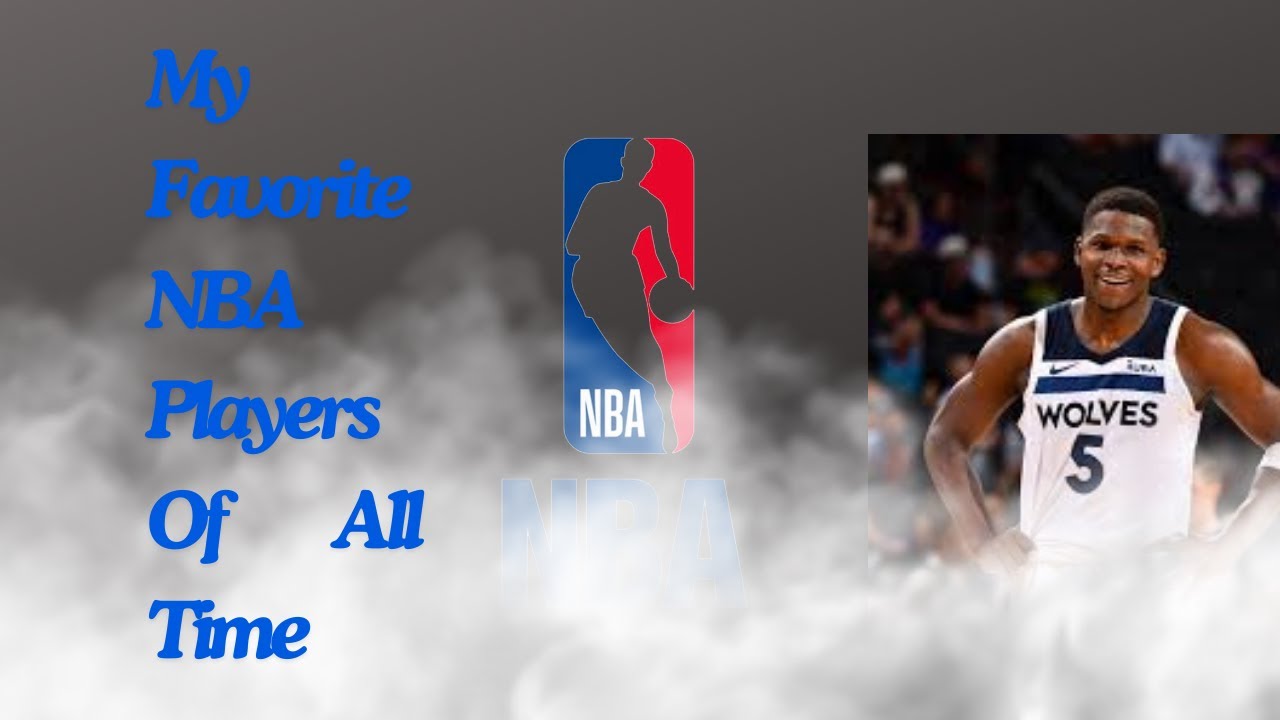 My Favorite NBA PLAYERS! - YouTube