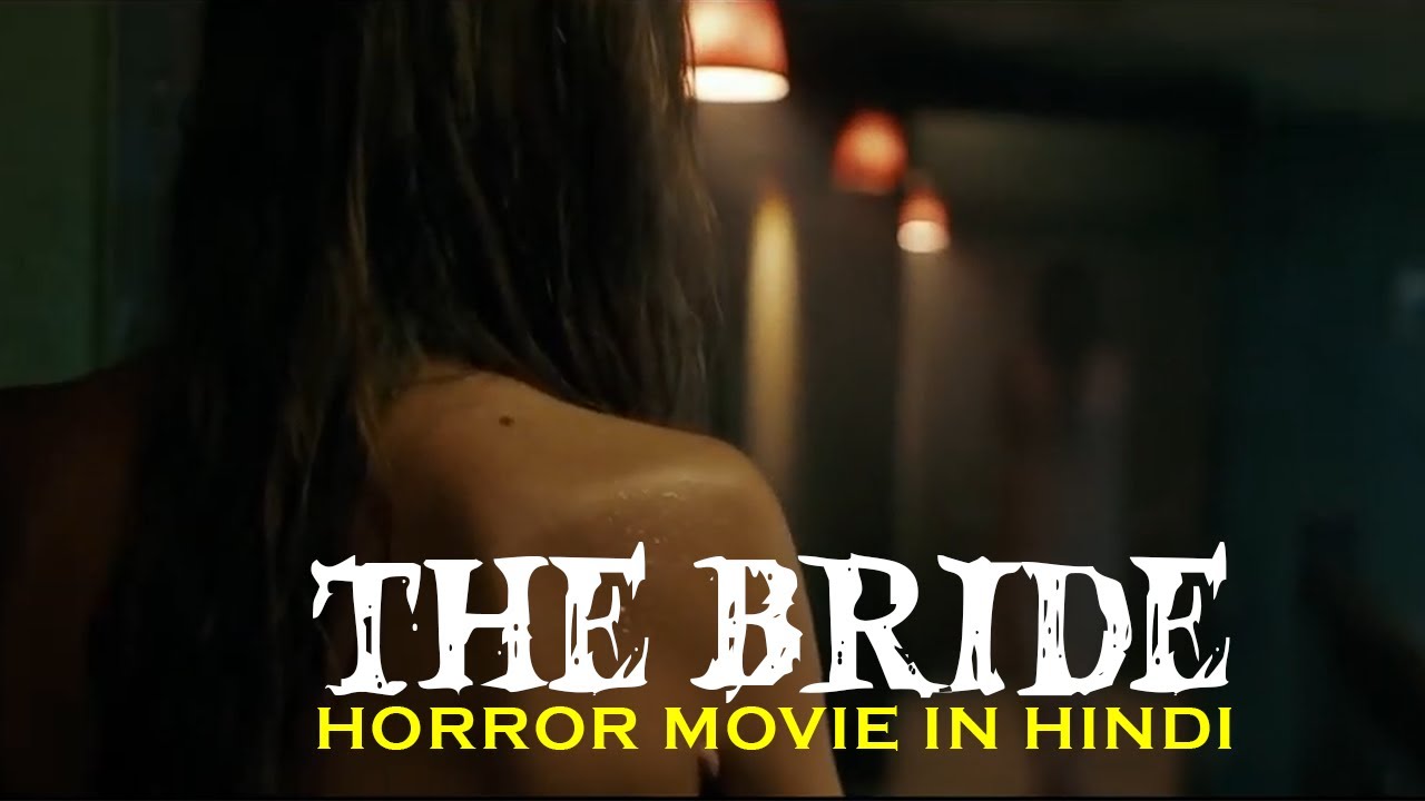 The bride horror movie explained in Hindi #movie #hindimovie - YouTube