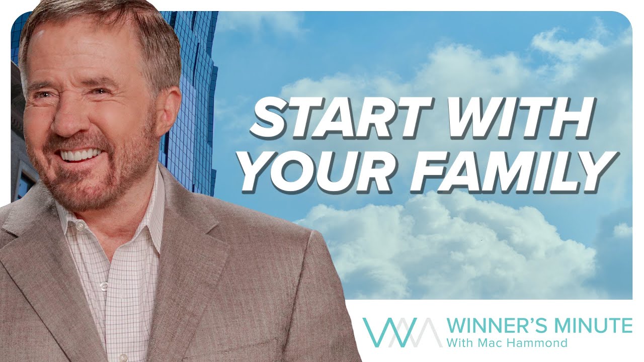 Start With Your Family // The Winner's Minute With Mac Hammond - YouTube