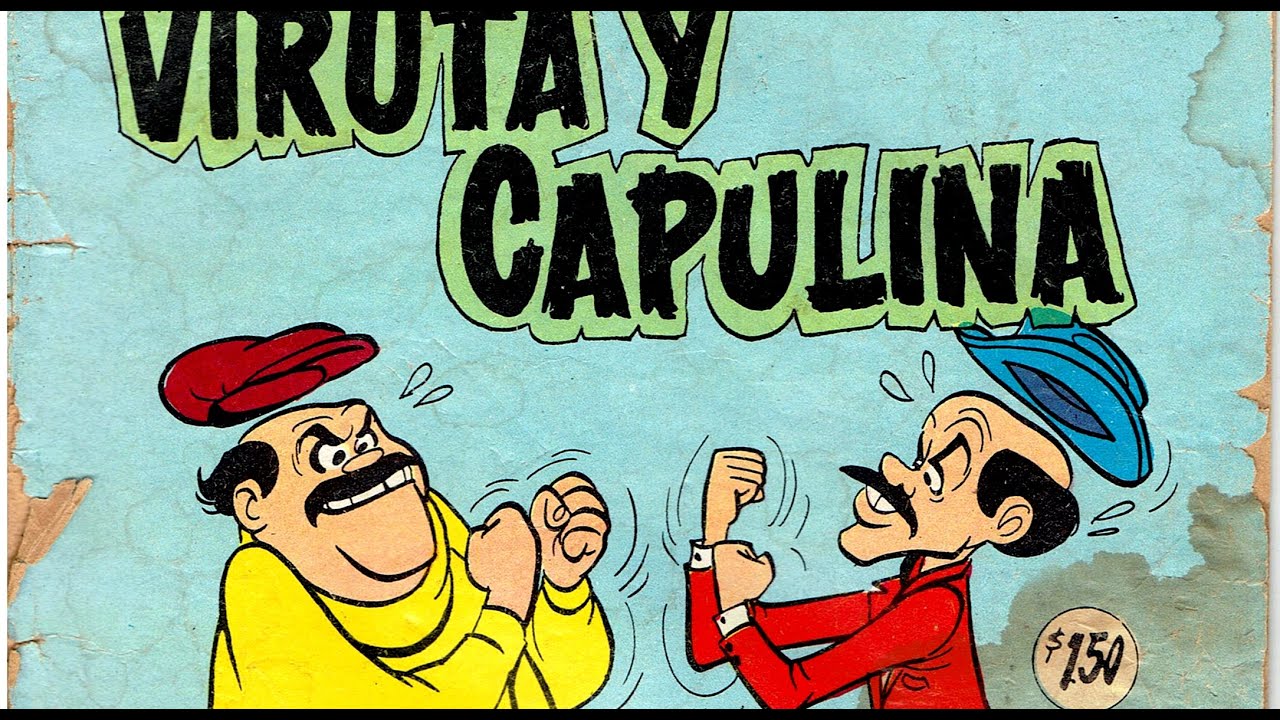 El comic de hoy las Aventuras de Viruta y Capulina historieta acervo ...