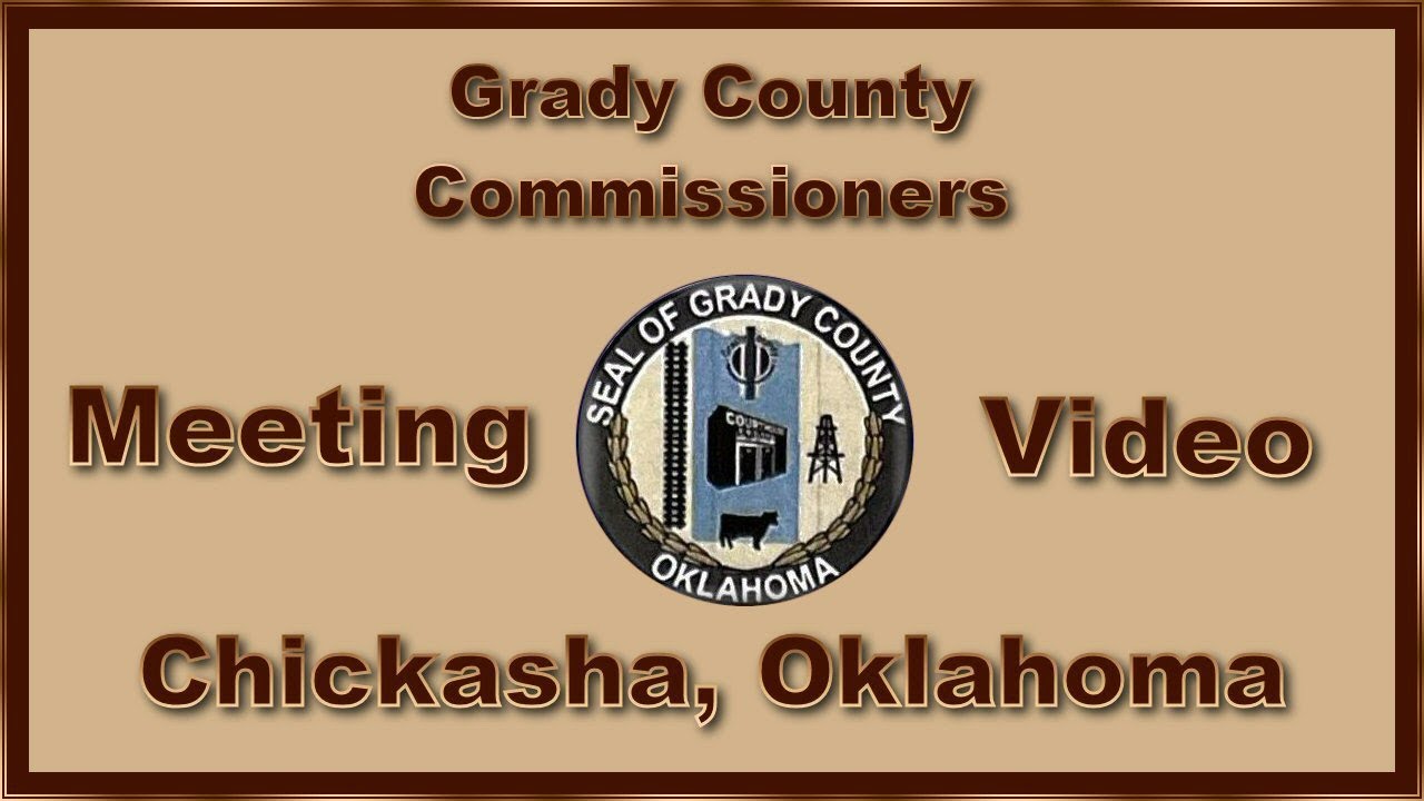 Grady County Commissioners Regular Meeting August 18, 2025 - YouTube