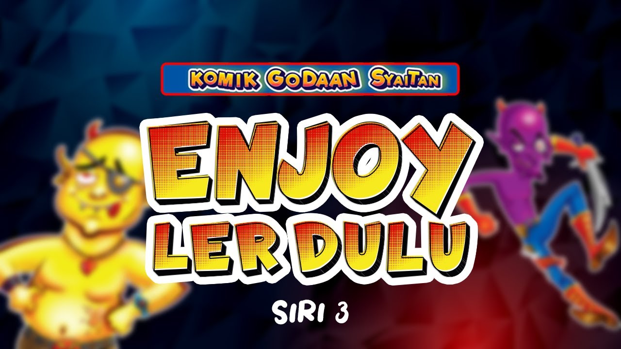 KOMIK GODAAN SYAITAN (PAK CIK BAD): Enjoy Ler Dulu - YouTube