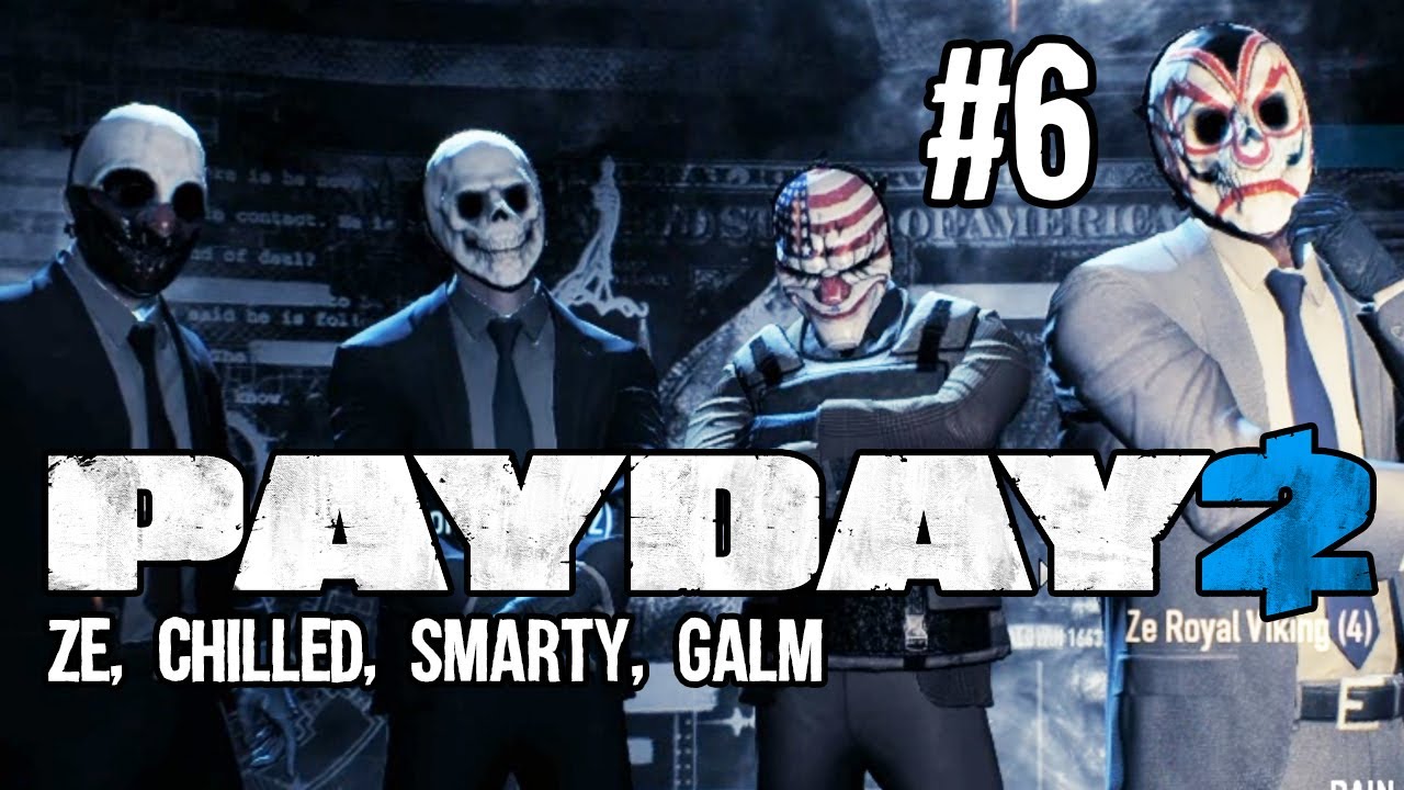 PayDay 2 Beta: BLOW UP THE METH LAB w/ Ze, Chilled,, & GaLm - Ep. 6 ...