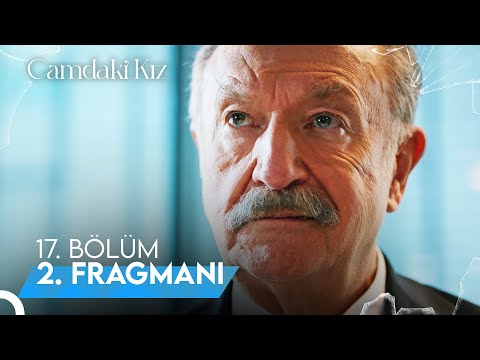 Camdaki Kız 17. Bölüm 2. Fragmanı | \