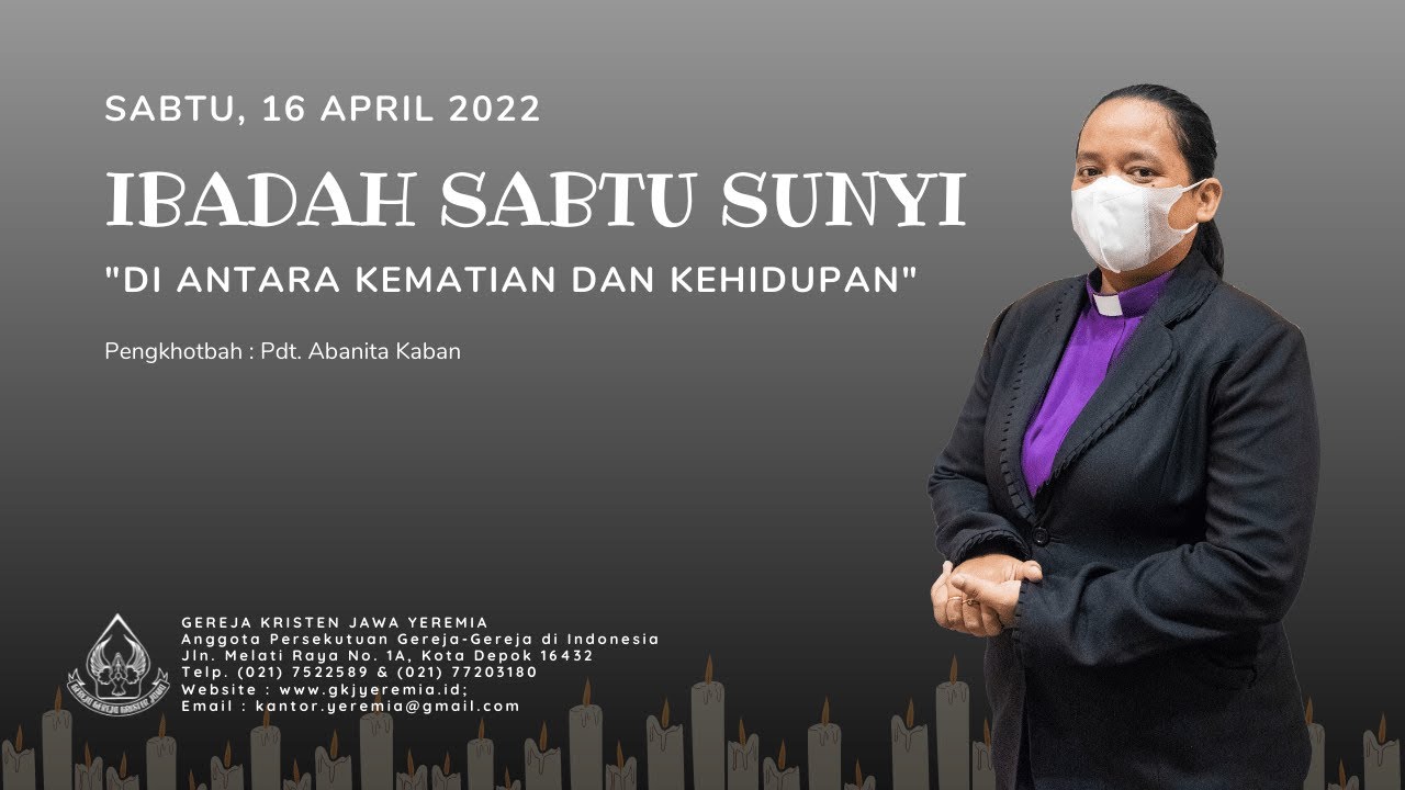 Ibadah Sabtu Sunyi 16 April 2022 - YouTube
