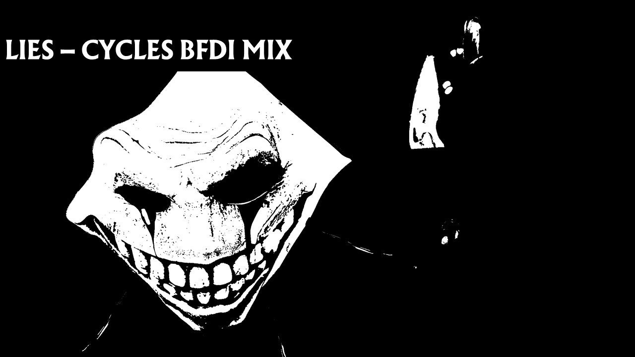 Lies - Cycles BFDI Mix (+FLP) - YouTube