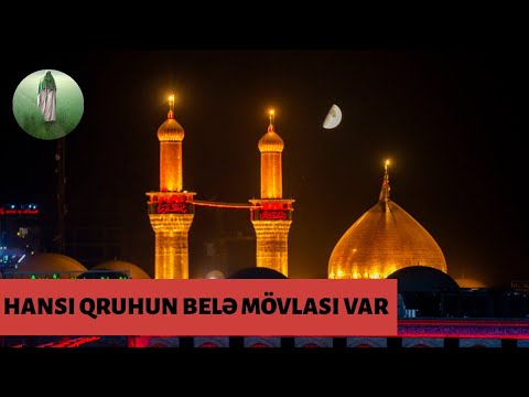 Hansı qruhun belə mövlası var