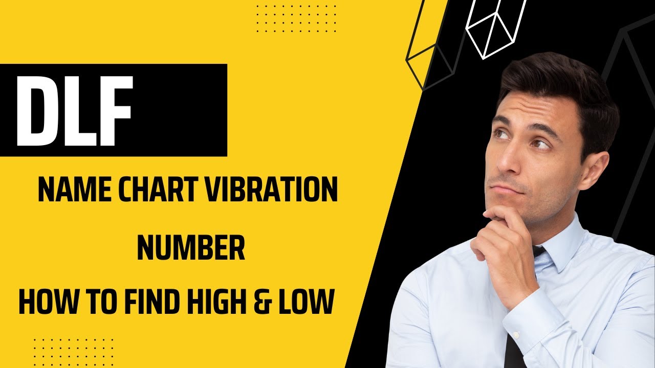 DLF👉How to Find High & Low👉 Name Chart Vibration number - YouTube