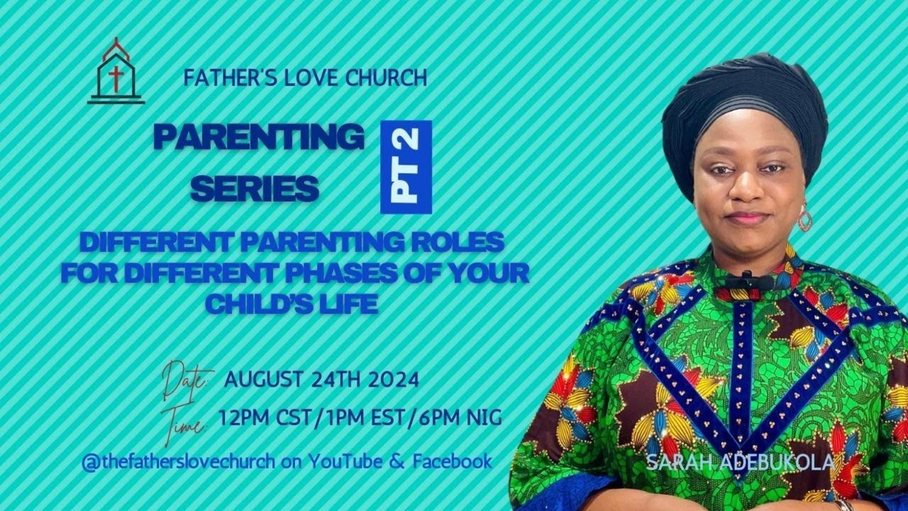 Different Parenting Roles for Different Phases of Your Child's Life ...