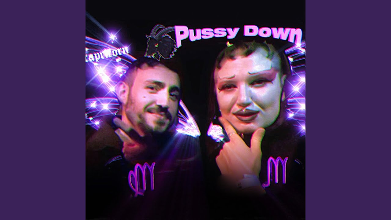 Pussy Down Youtube