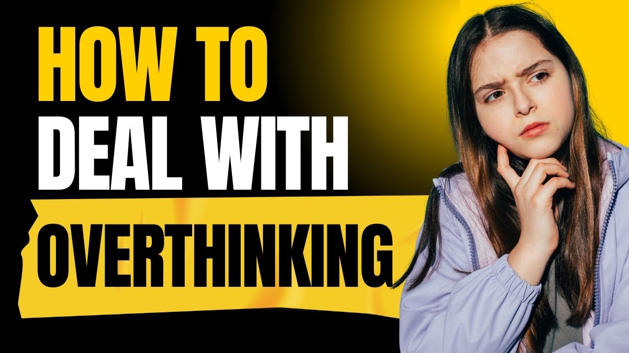 How To Deal With Overthinking | Psychology facts - YouTube