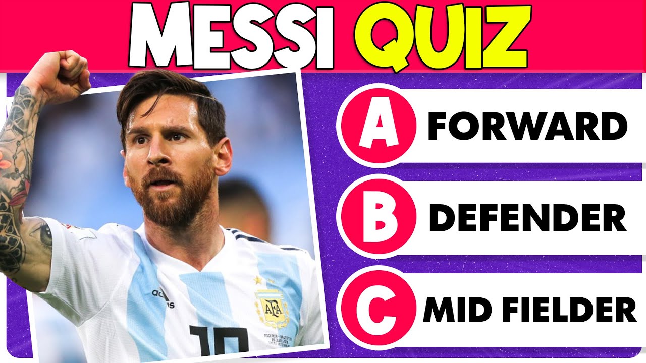 🐐Messi Quiz: How Well Do You Know Lionel Messi | Quiz Football| TFM ...