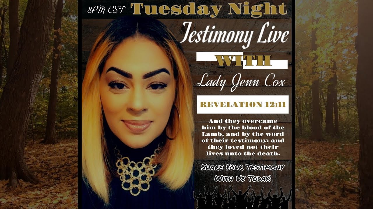 Tuesday Night Testimony Live (TNT.LIVE) Episode 23 | Lady Jennifer Cox ...