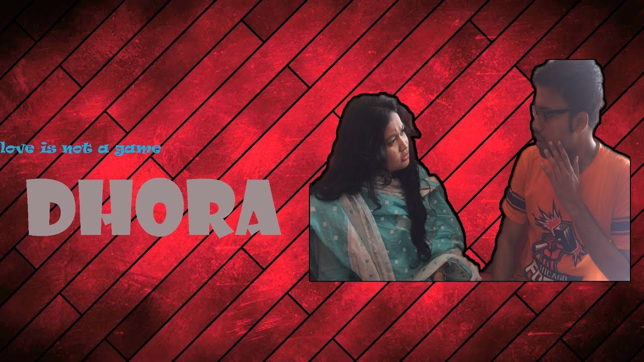 ( DHORA ) bangla short film valentine special . - YouTube