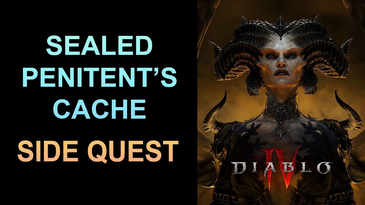 Sealed Penitent's Cache Side Quest Location (Diablo 4) - YouTube