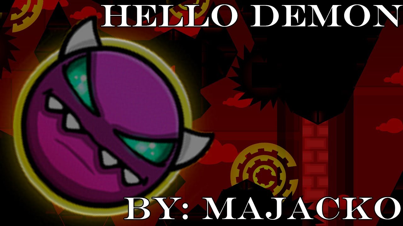 Geometry Dash 2.2 | Hello Demon 100% | Medium Demon | By: MaJackO - YouTube