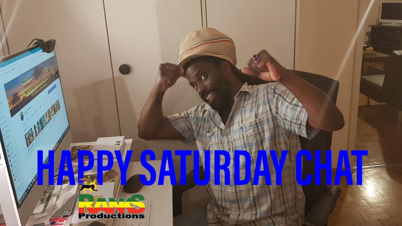 RANKS LIVE HAPPY SATURDAY CHAT - YouTube