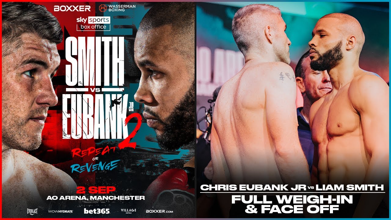 Chris Eubank Jr vs Liam Smith 2 | FULL WEIGH-IN & FACE OFF - YouTube
