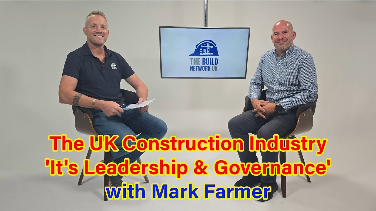 Mark Farmer Ep 1 - construction industry leadership & governance - YouTube