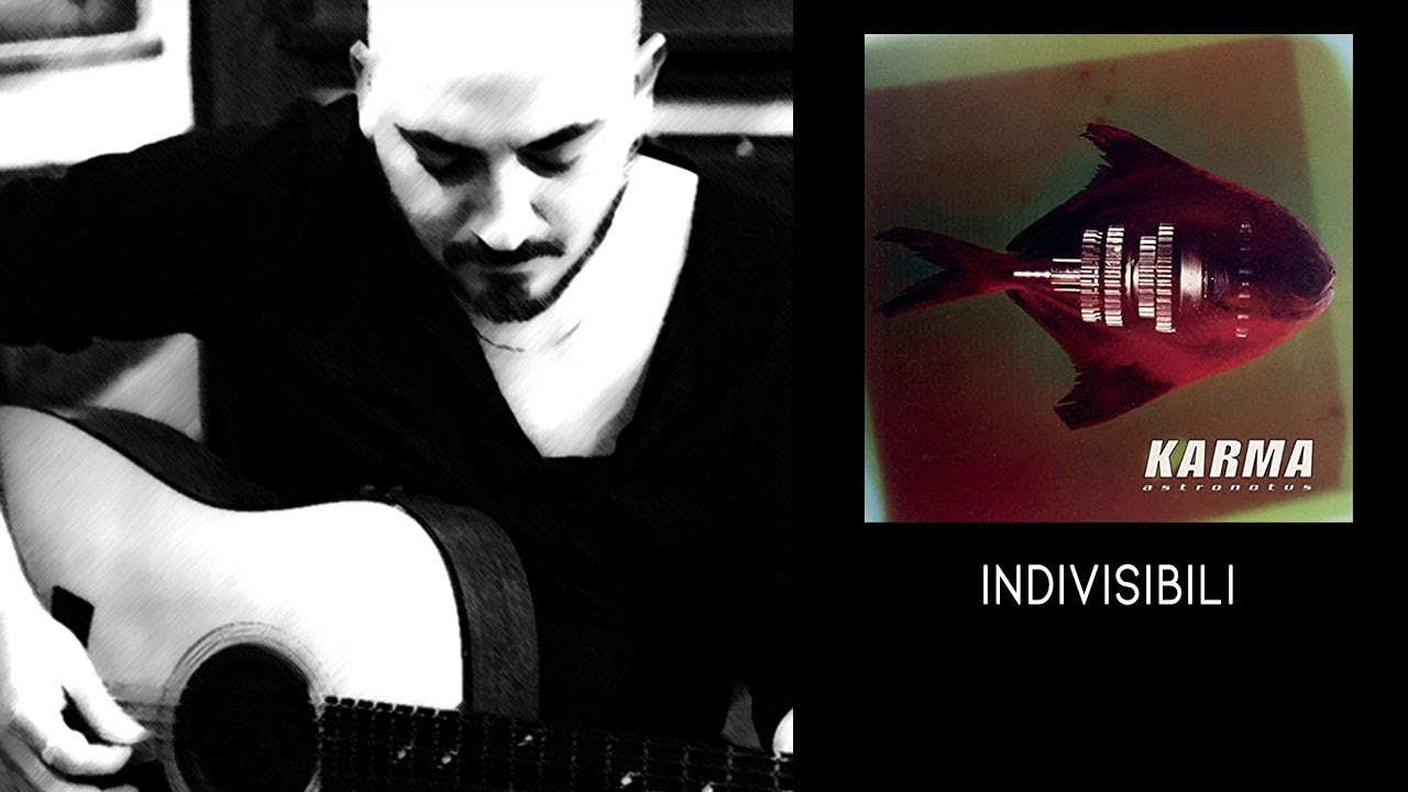 Karma - Indivisibili (Acoustic cover) - Luca Mazzotta #karma # ...