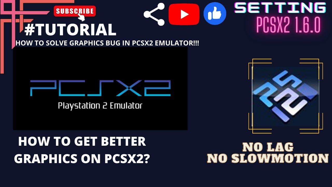 HOW TO GET BETTER GRAPHICS ON PCSX2 1.6.0 2023? | HD 60 FPS NO LAG ...