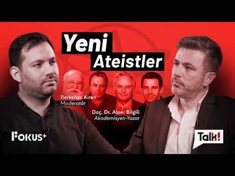 Yeni Ateistler ve Din-Bilim İlişkisi | Doç. Dr. Alper Bilgili & Berkehan Kıran | FokusTalk