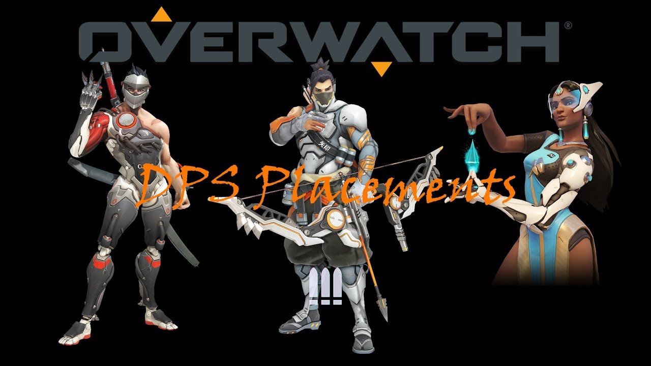 Overwatch - DPS Placements (Competitive) - YouTube