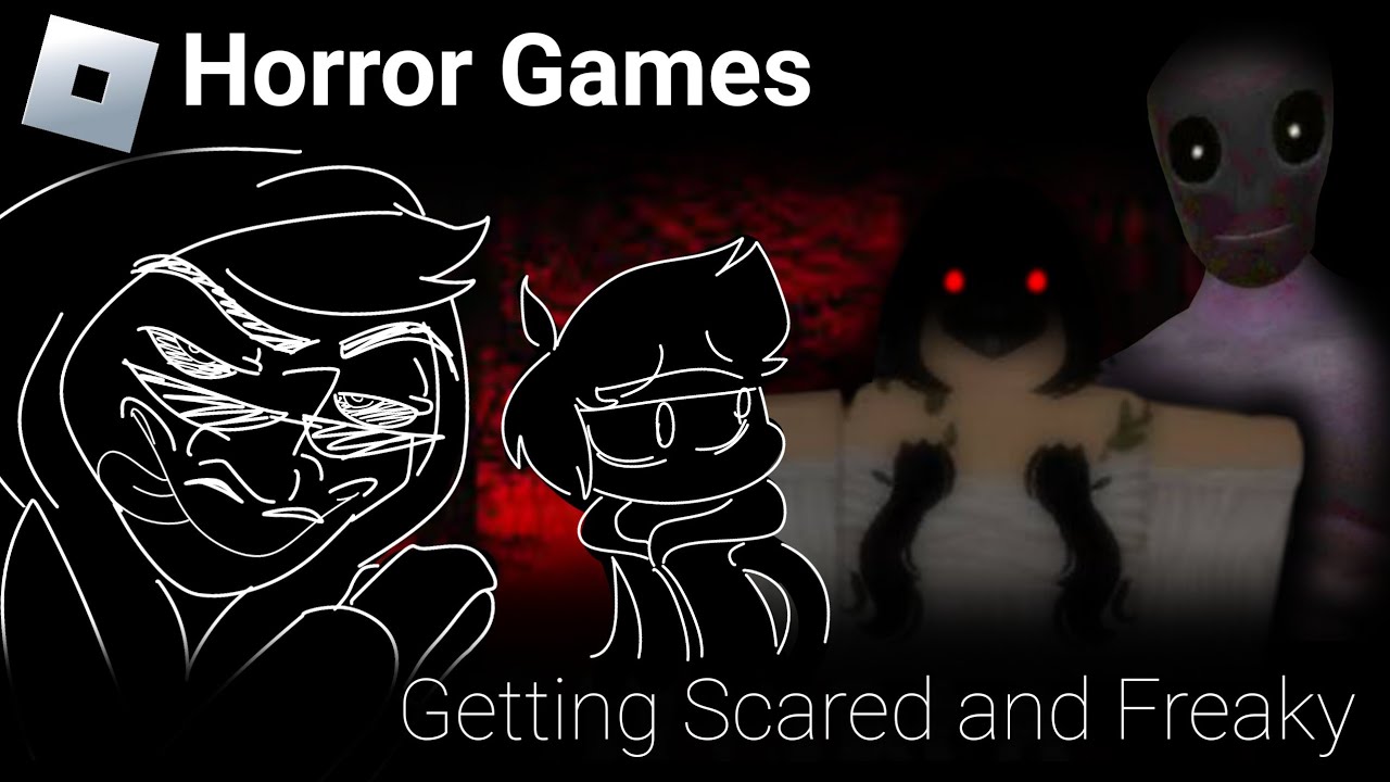 Horror Games in Roblox - Getting Scared and Freaky (Old Clips) - YouTube