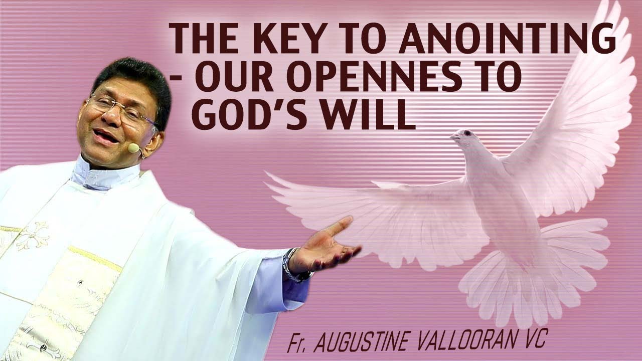 The Key to Anointing-Our openness to God's will |Pentecost Day 34| May ...