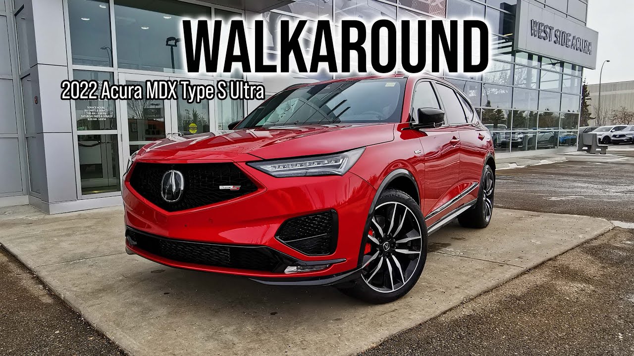 2022 Acura MDX Type S Ultra | WALKAROUND | West Side Acura in Edmonton ...
