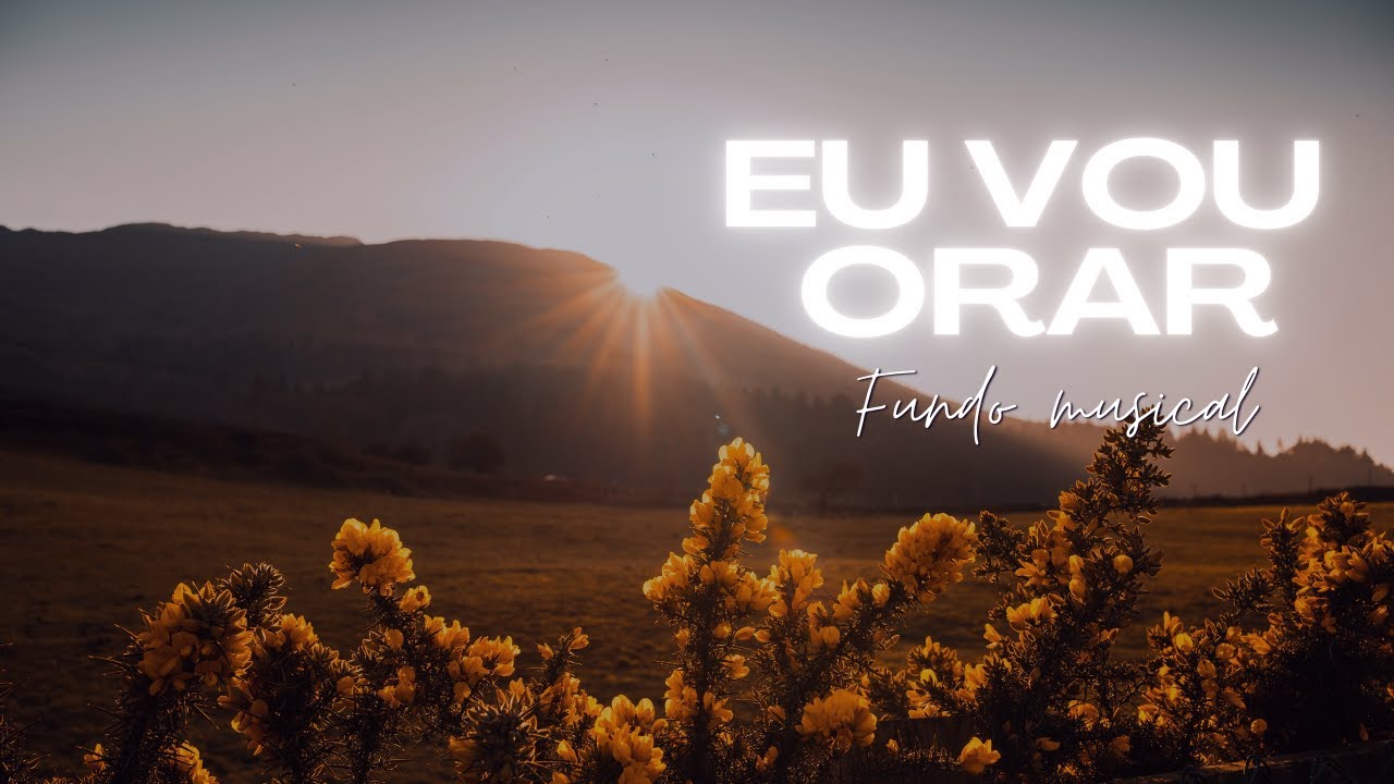 😭 EU VOU ORAR NAIR NANNY | Instrumental para oração - YouTube