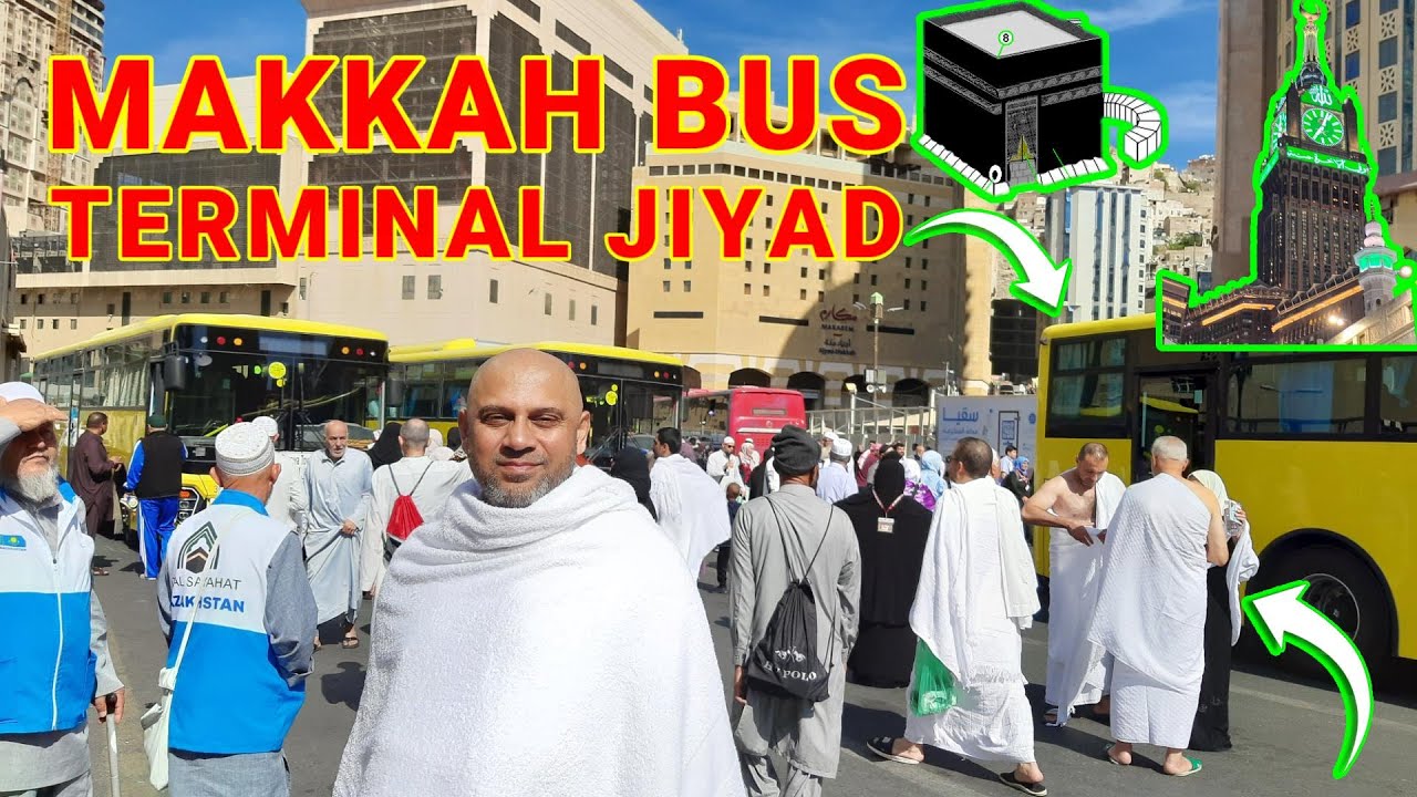 Makkah Bus Terminal Jiyad | Shuttle Bus Service from Masjid Al Haram ...