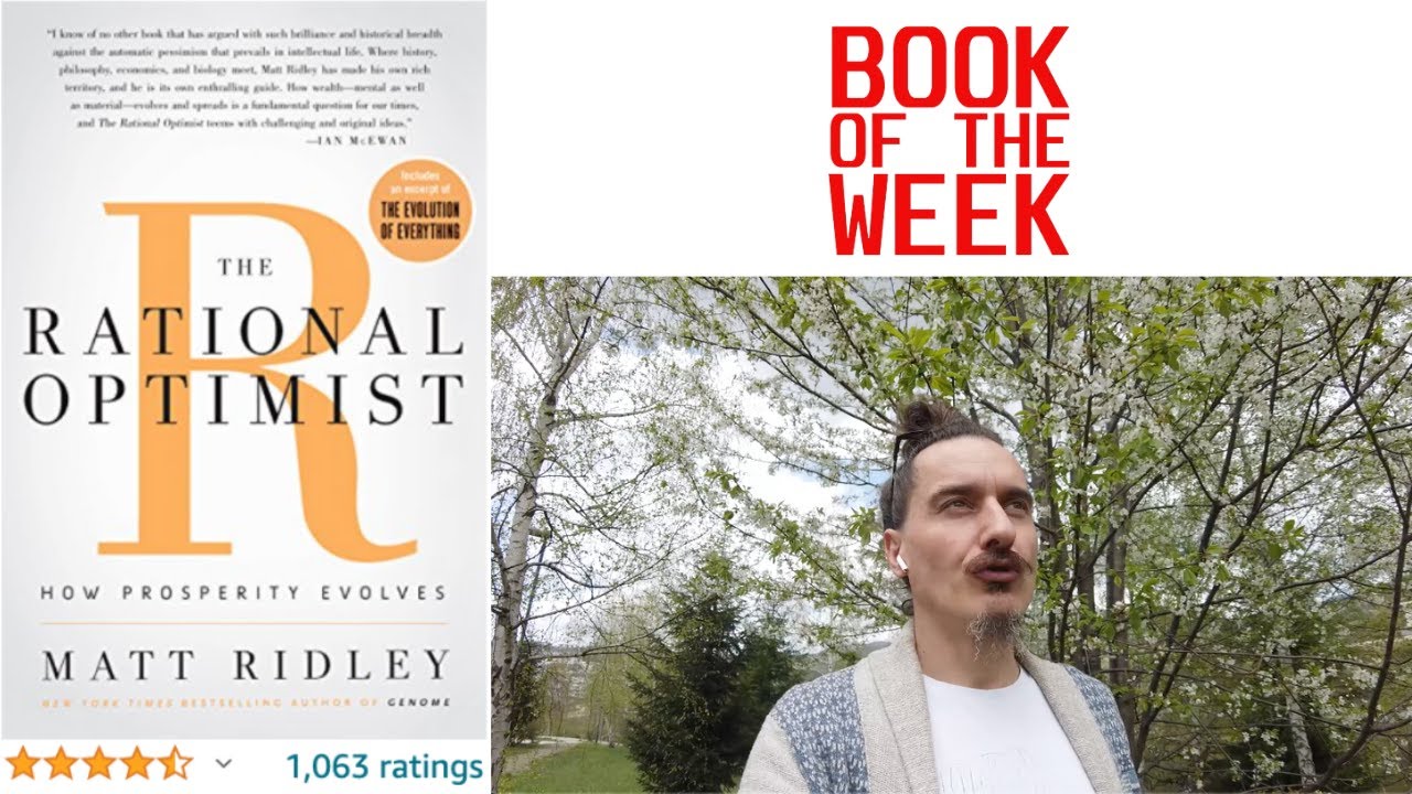 The Rational Optimist by Matt Ridley Book Review - How Prosperity ...